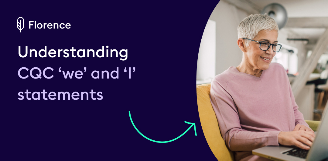 CQC 'We' and 'I' statement guide & examples | Florence UK